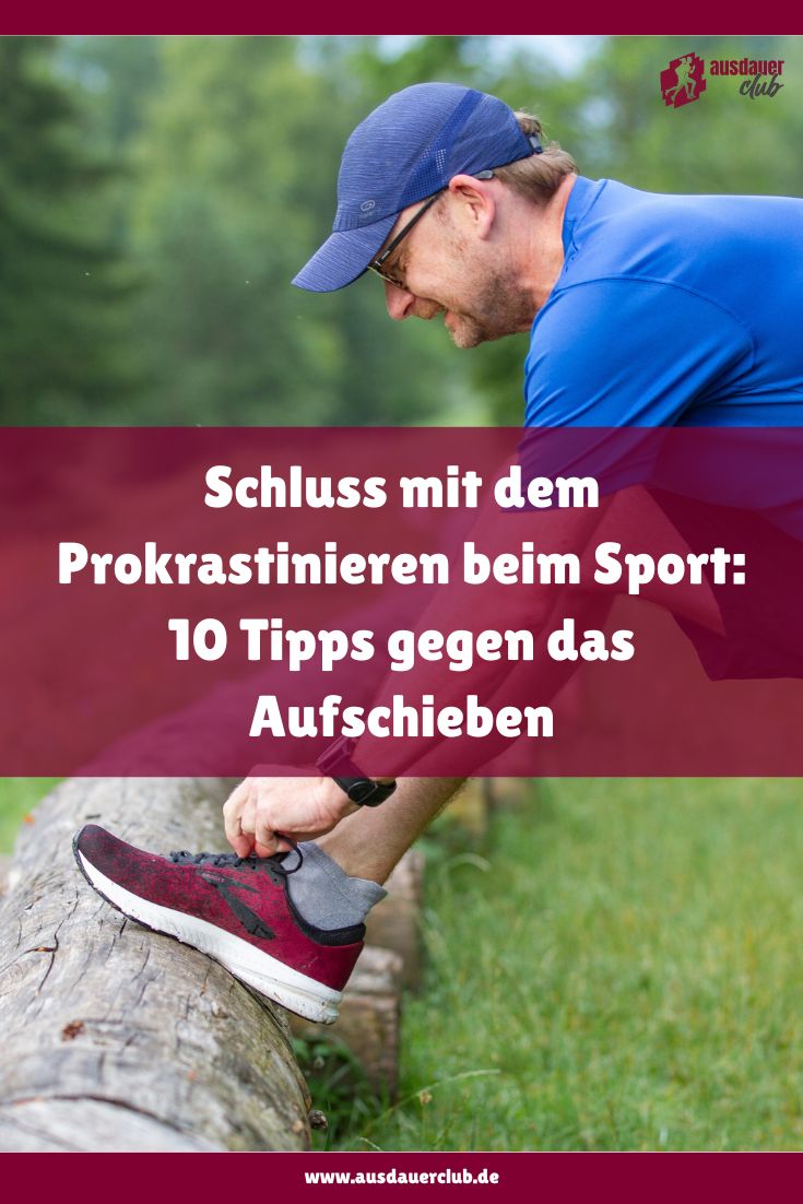Prokrastinieren beim Sport: 10 Tipps gegen Aufschieberitis
